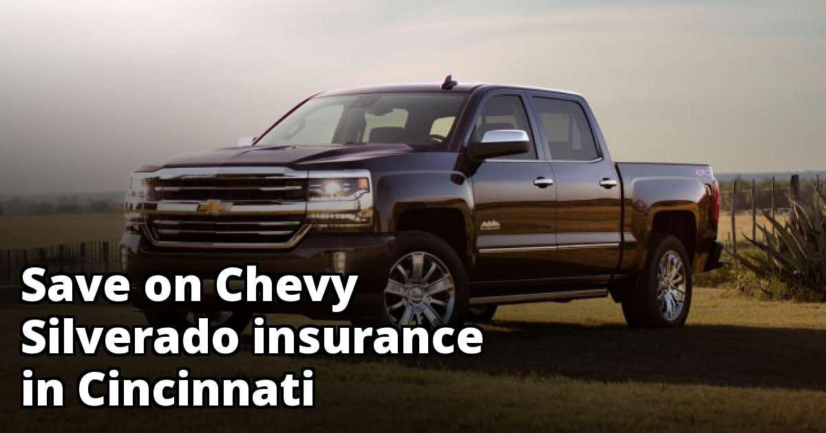 Chevy Silverado Insurance Rates in Cincinnati, OH